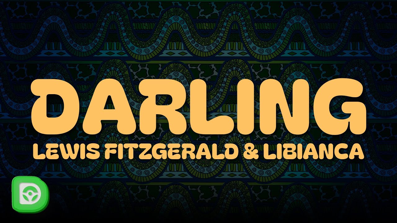 Lewis Fitzgerald - Darling (Lyrics) Ft. Libianca - YouTube