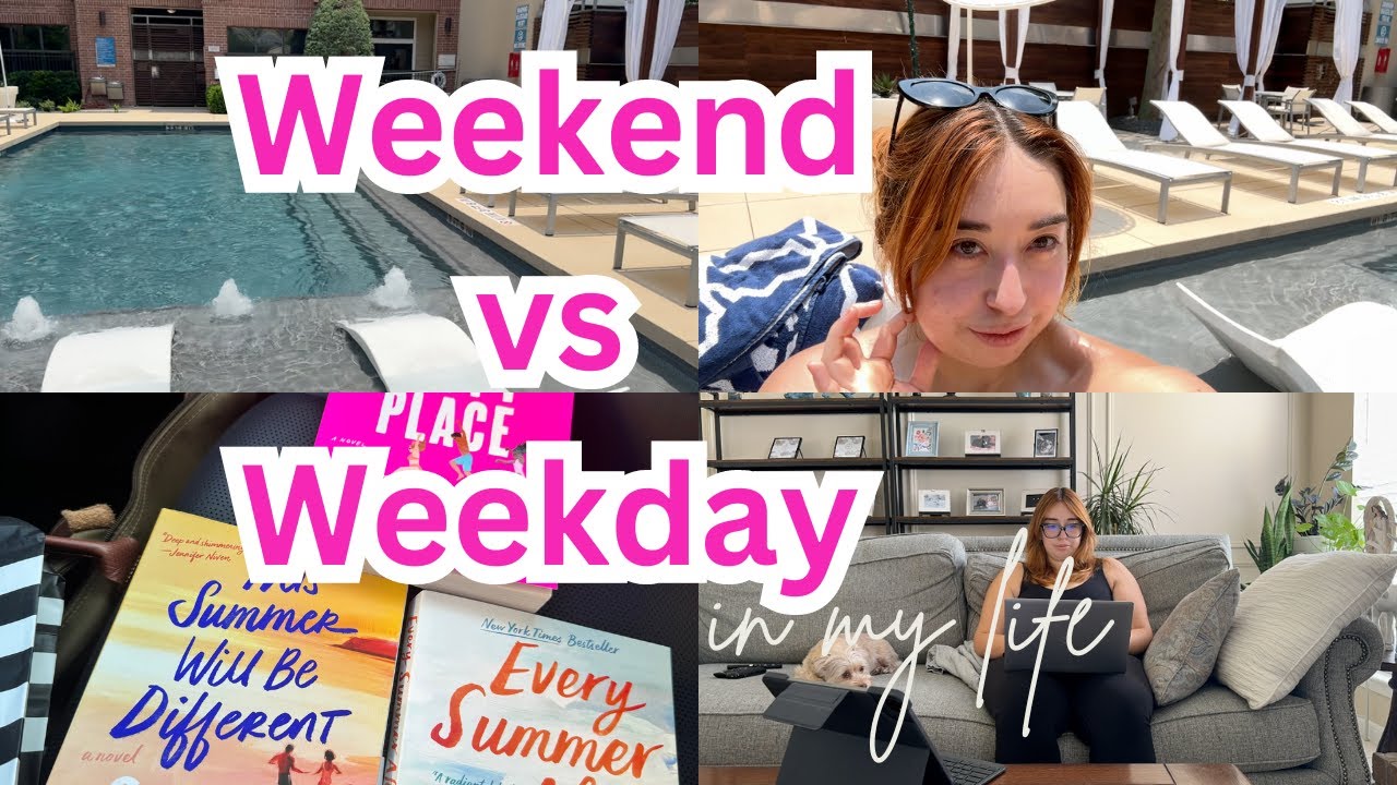 WEEKEND VS WEEKDAY: DAYS IN MY LIFE | pool day+ skincare + productive ...