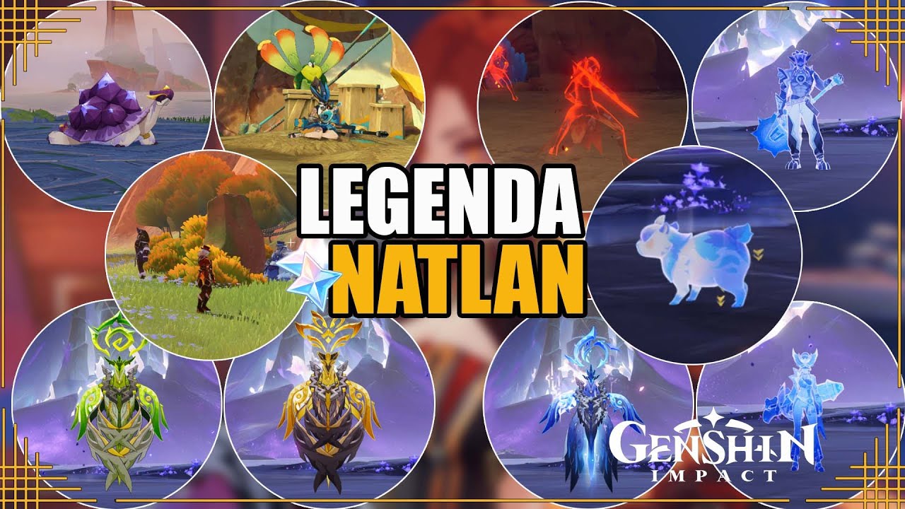 All 10 Legenda Lokal Natlan dan Cara Mendapatkan Achievementnya【Genshin ...