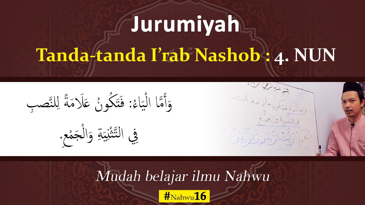 Tanda I'rab Nashab 4 (YA) - Belajar Nahwu Dasar Jurumiyah 16 - YouTube