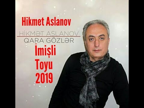Hikmet Aslanov imisli toyu 2019