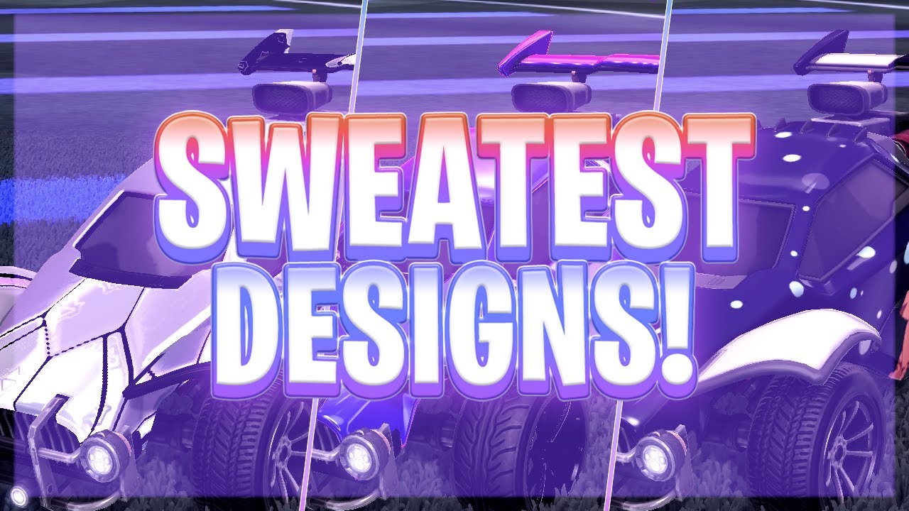 Showing All of my Sweatest Designs in Rocket League! (Rocket League Car ...