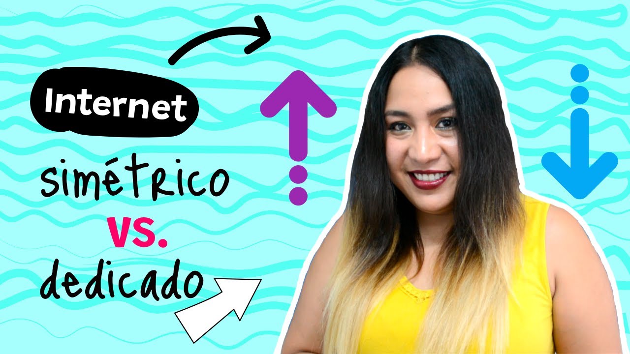 ¡Internet DEDICADO vs. SIMÉTRICO! | Consejos para saber elegir cuál es ...