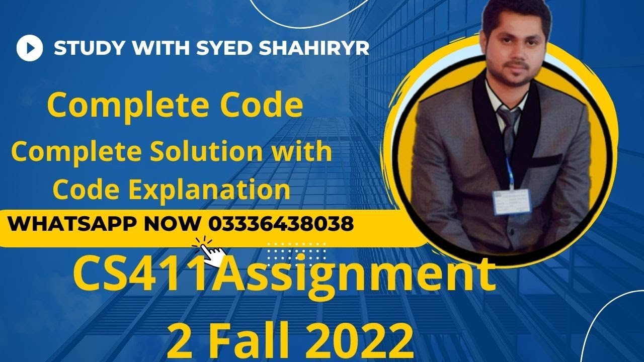 Cs411 Assignment No2 Solution Fall 2023 Cs411 Assignment 2 100 Correct Youtube