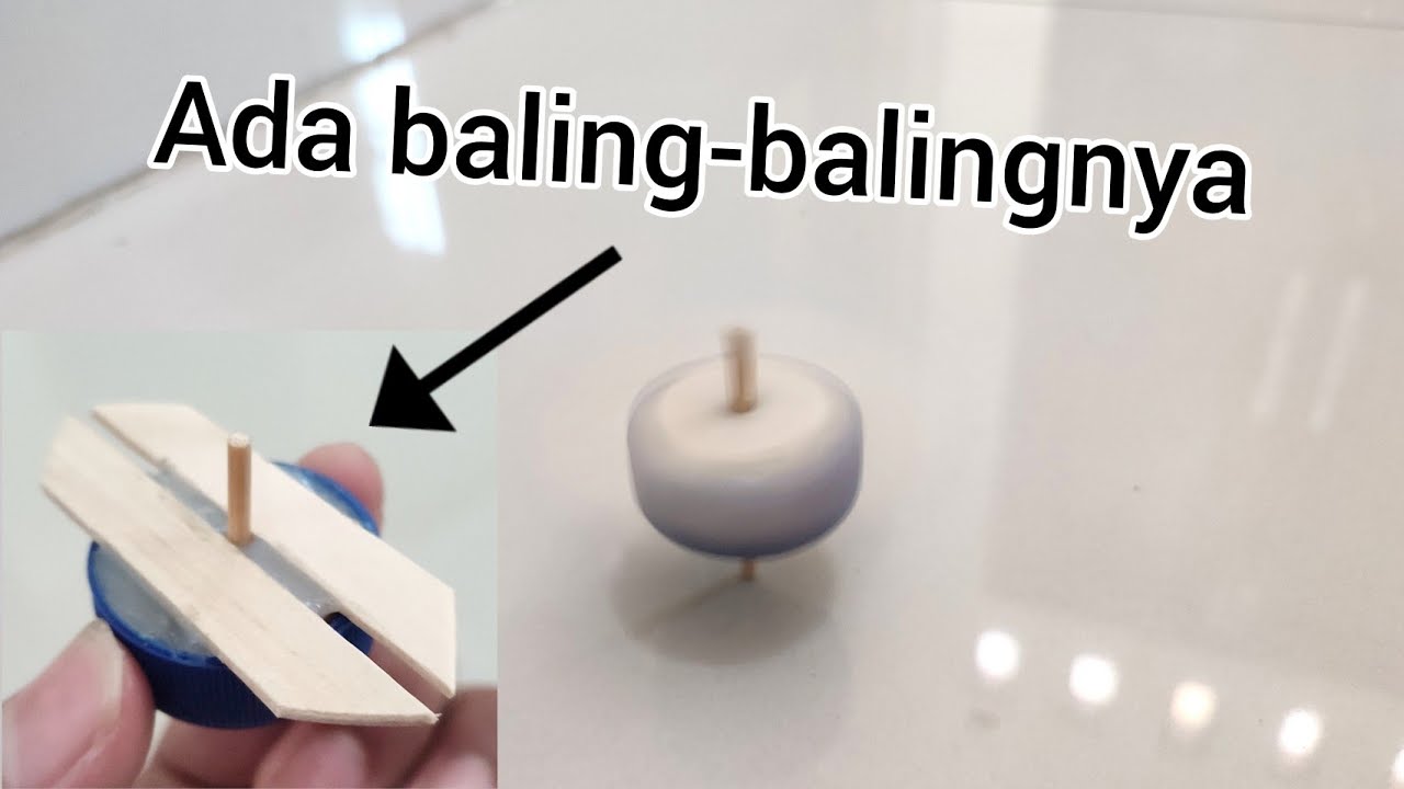 Keren!!, Cara membuat gasing dari tutup botol dan stik eskrim - Devara ...