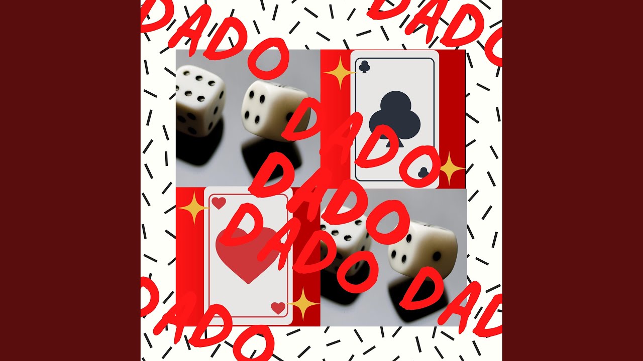 Dado - YouTube