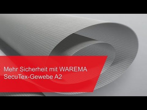 Mehr Sicherheit mit dem WAREMA SecuTex-Gewebe A2 - YouTube