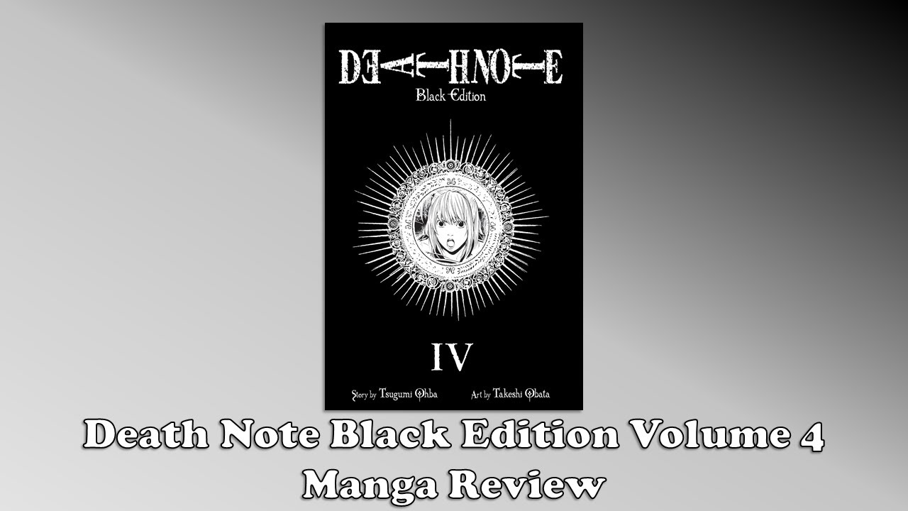 Death Note Black Edition - Volume 4 (Manga Review) - YouTube
