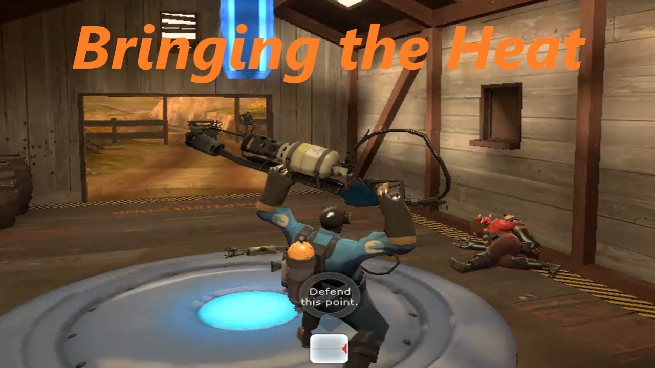 Bringing the Heat in Team Fortress 2 - YouTube