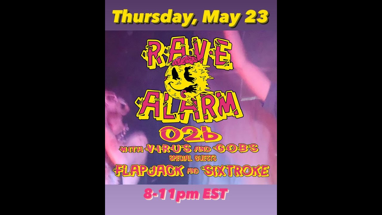 RAVE ALARM 026 - May 23, 2024 - YouTube