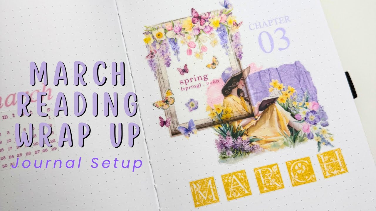 March Reading Wrap Up and Journal Setup | 20 books - YouTube