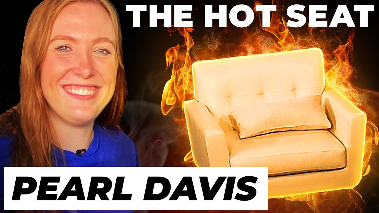 THE HOT SEAT with Pearl Davis! - YouTube