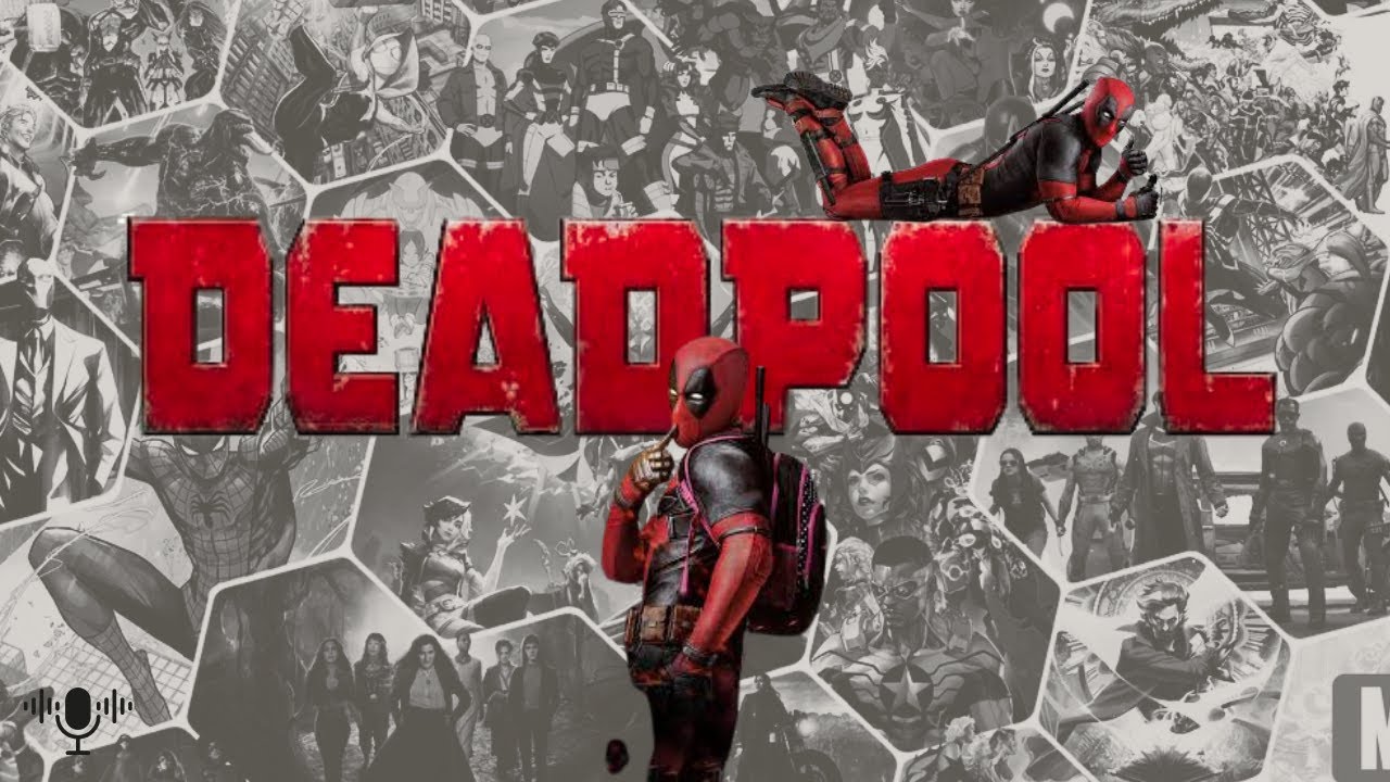 The Complete MCU Origin of Deadpool: A Calm Multiverse Documentary to ...