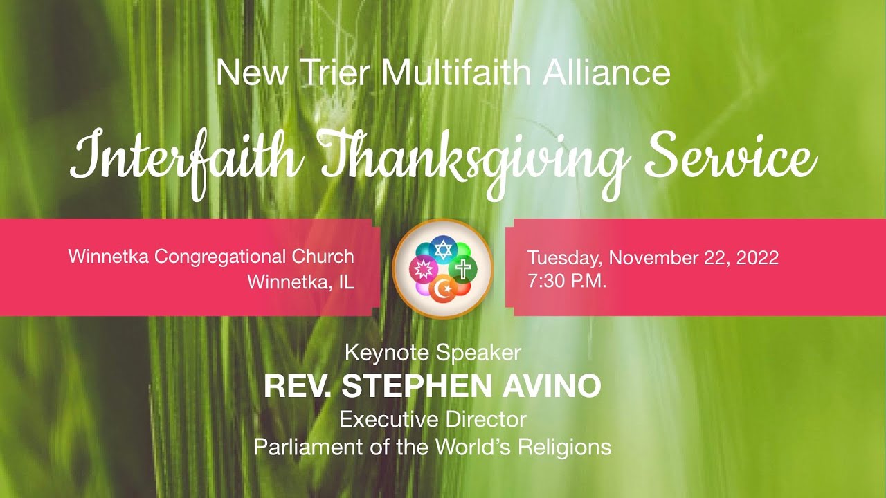 NEW TRIER MULTIFAITH ALLIANCE | Interfaith Thanksgiving Service | November 22 2022 - YouTube