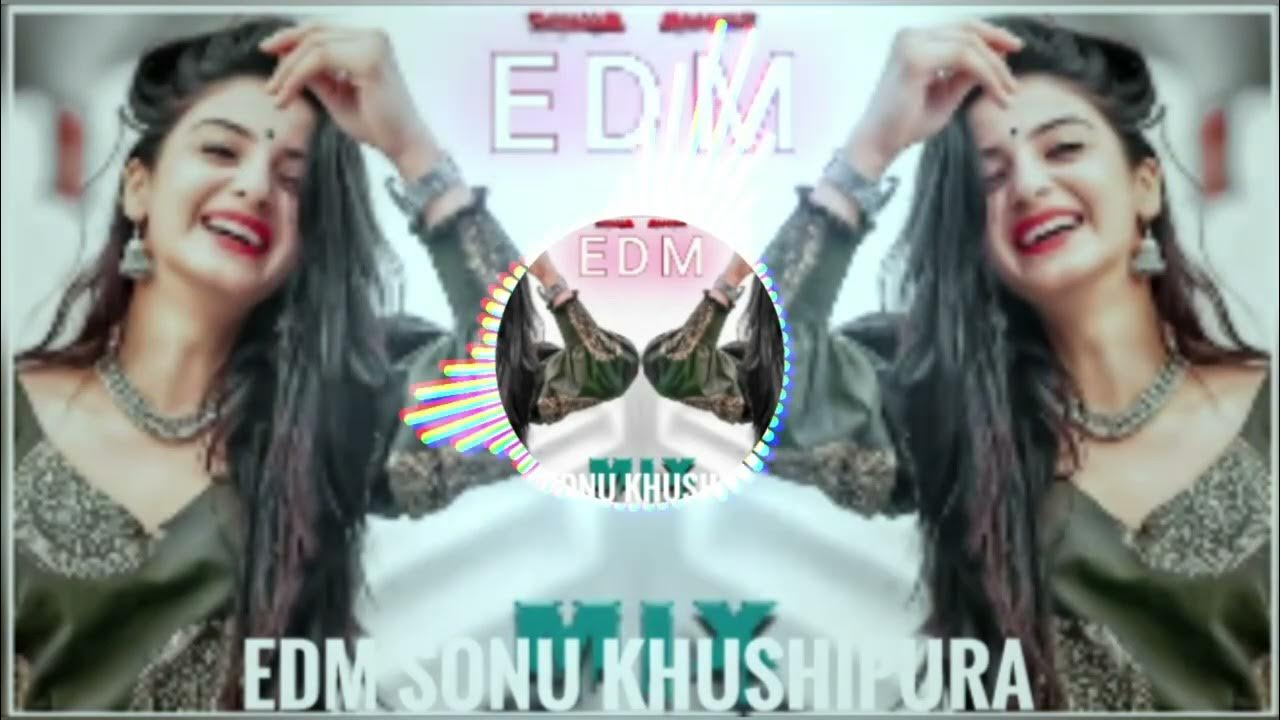 __MASTI__MASTI__EDM__DROP__MIX__BY__EDM SONU KHUSHIPURA @sonuverma64568 - YouTube