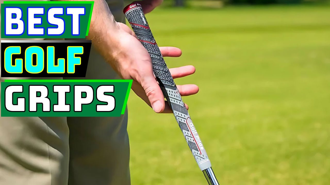Best Golf Grips for Different Hand Sizes and Playing Styles - YouTube