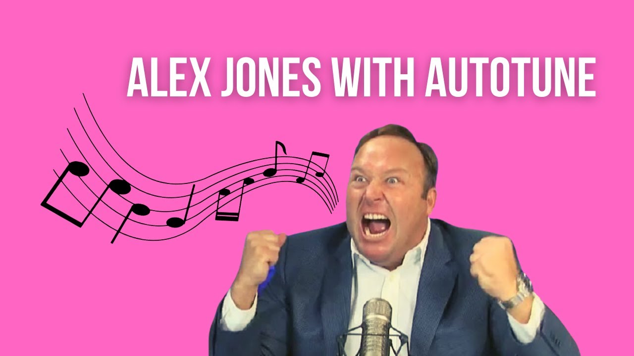 Alex Jones with Autotune - YouTube