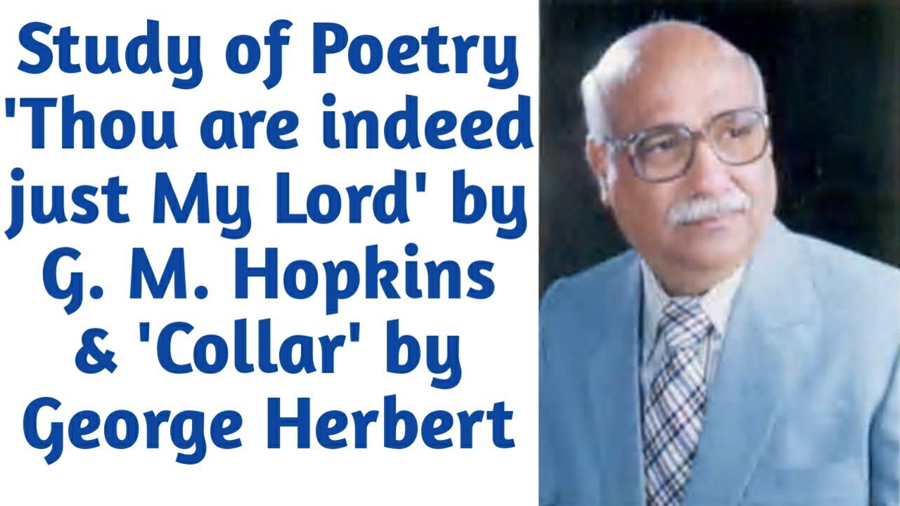 Studies in Poetry:- 'Thou are indeed just My Lord' by G. M. Hopkins ...
