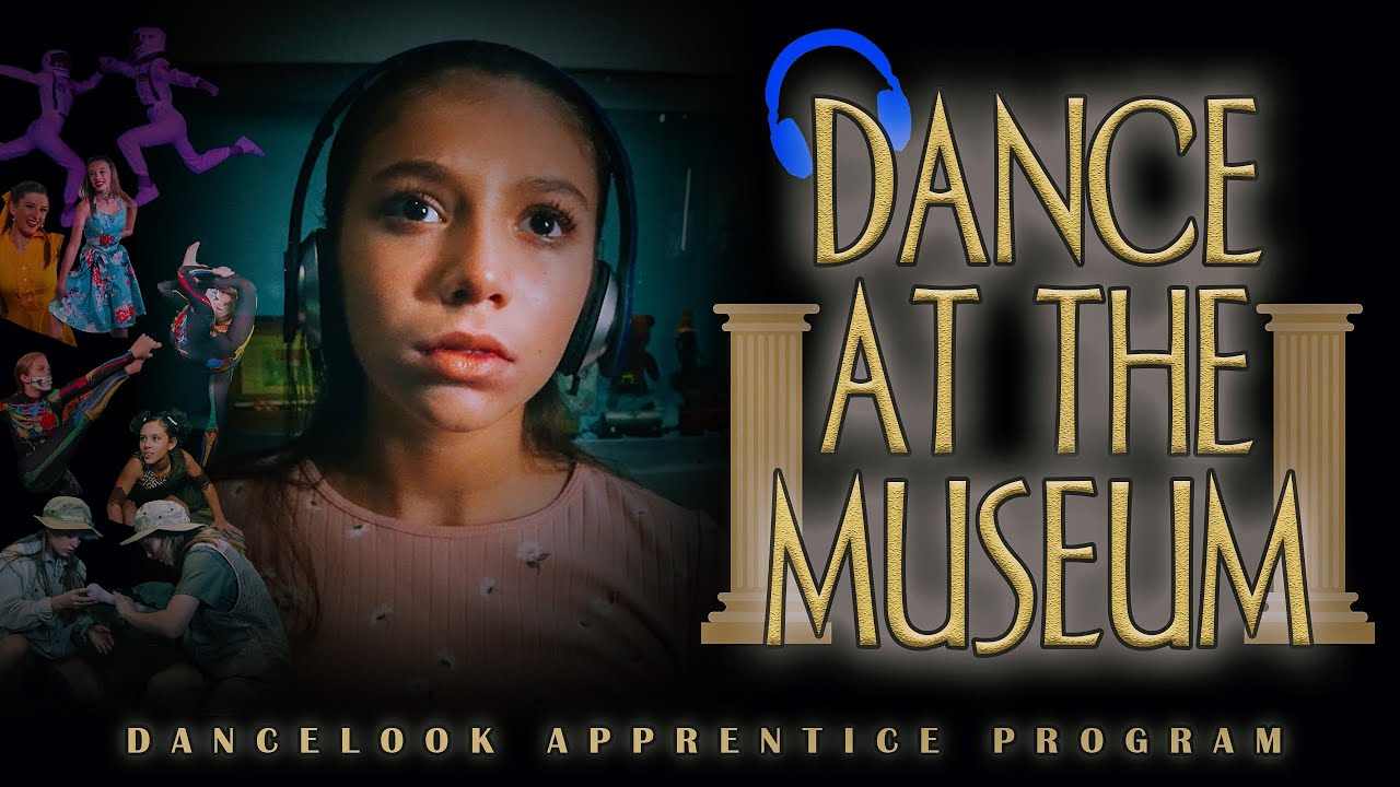 DANCE AT THE MUSEUM | Dancelook Apprentice Program | DANCELOOK - YouTube