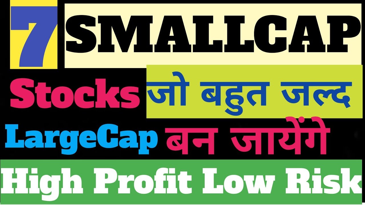 7 Best Small Cap Stocks To Buy Now || High growth Stocks || High Cagr ...