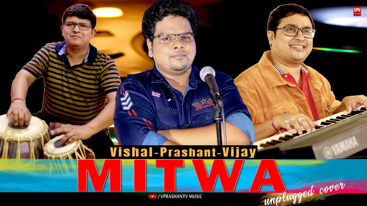Mitwa (Acoustic Cover) | Vishal - Prashant - Vijay | Kabhi Alvida Na ...