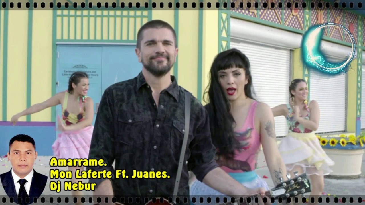 AMARRAME - MON LAFERTE FT JUANES - DJ NEBUR - YouTube