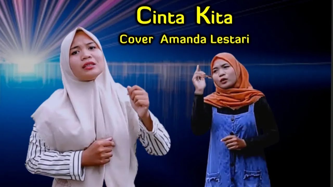 CINTA KITA - Inka Christie & Amy Search | Cover Amanda Lestari - YouTube