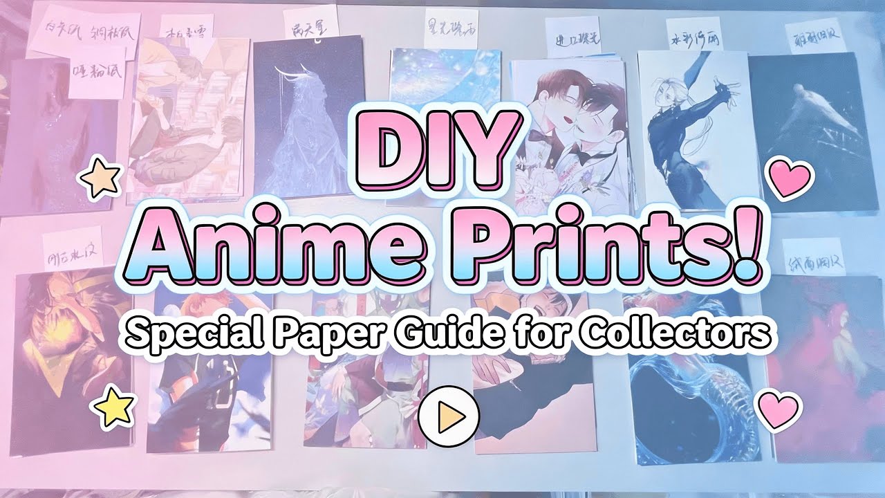 Specialty Paper for Anime Prints: DIY Collectibles & Merch Guide! - YouTube