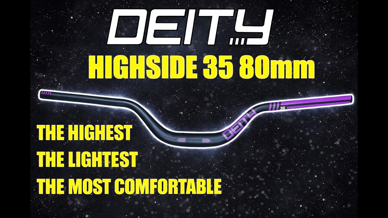 DEITY HIGHSIDE 35 RISE 80 || The Highest MTB Handlebar - YouTube