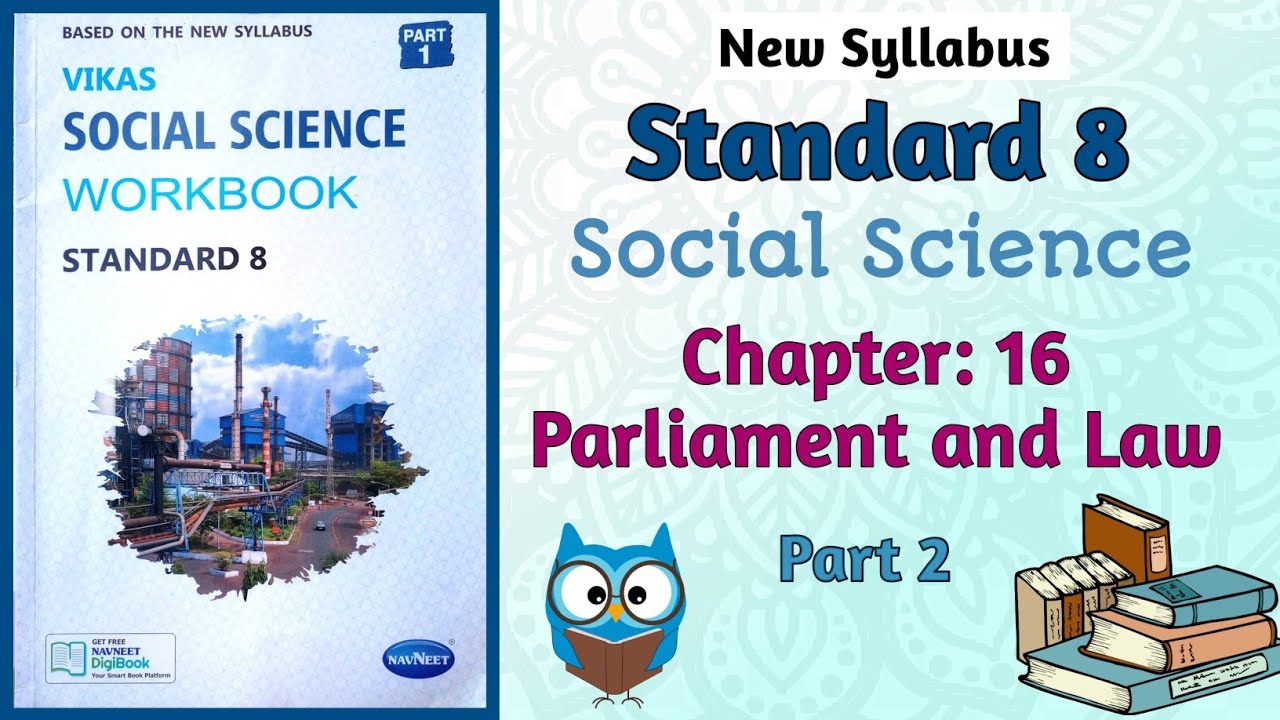 Std-8 Social Science | Chapter: 16 Parliament and Law | Part 2 | Vikas ...