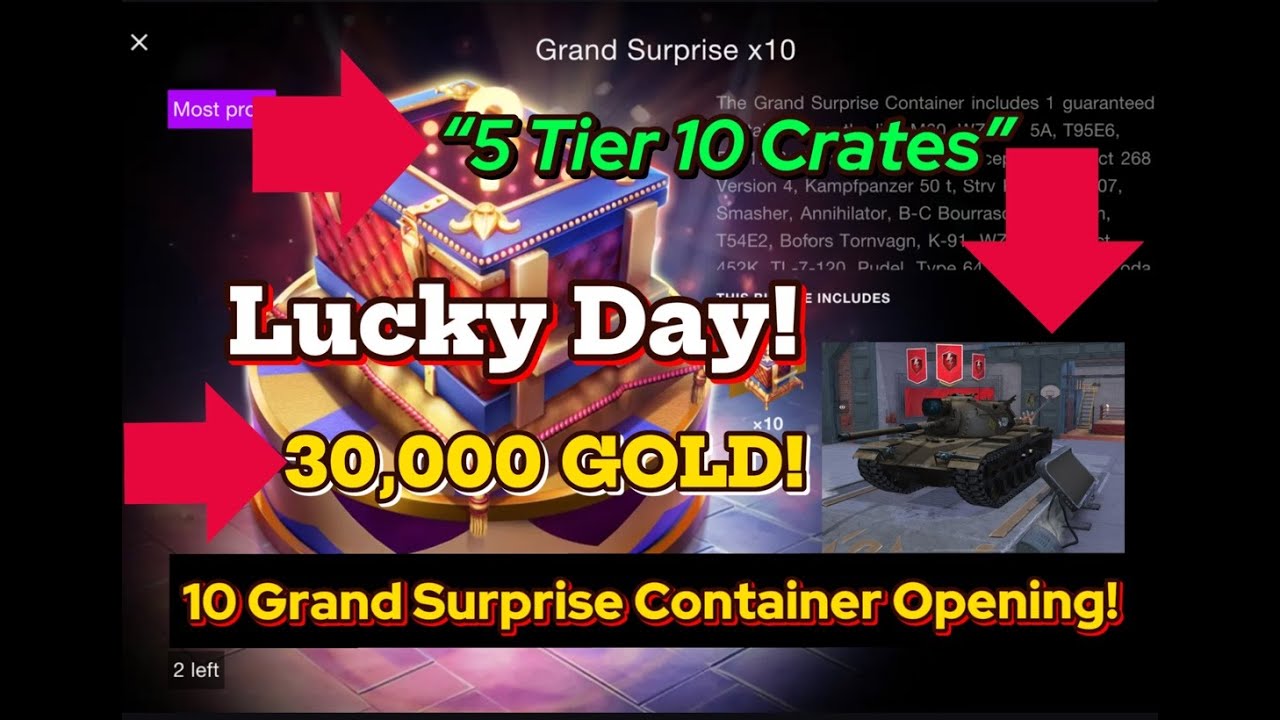 wot blitz Crate Opening 10 Grand Surprise Container Opening 30k Gold ...