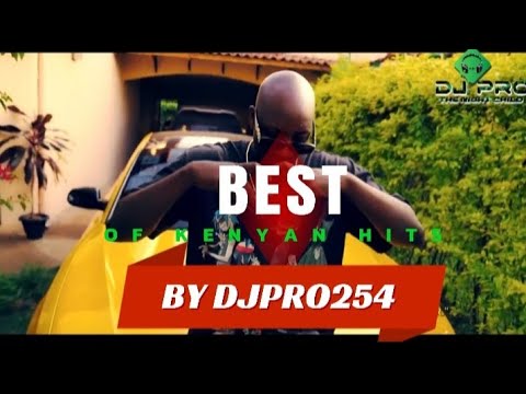BEST OF KENYAN HITS MIXBY DJPROBOY254 FT BIEN, SAVARA, OTILE BROWN ...