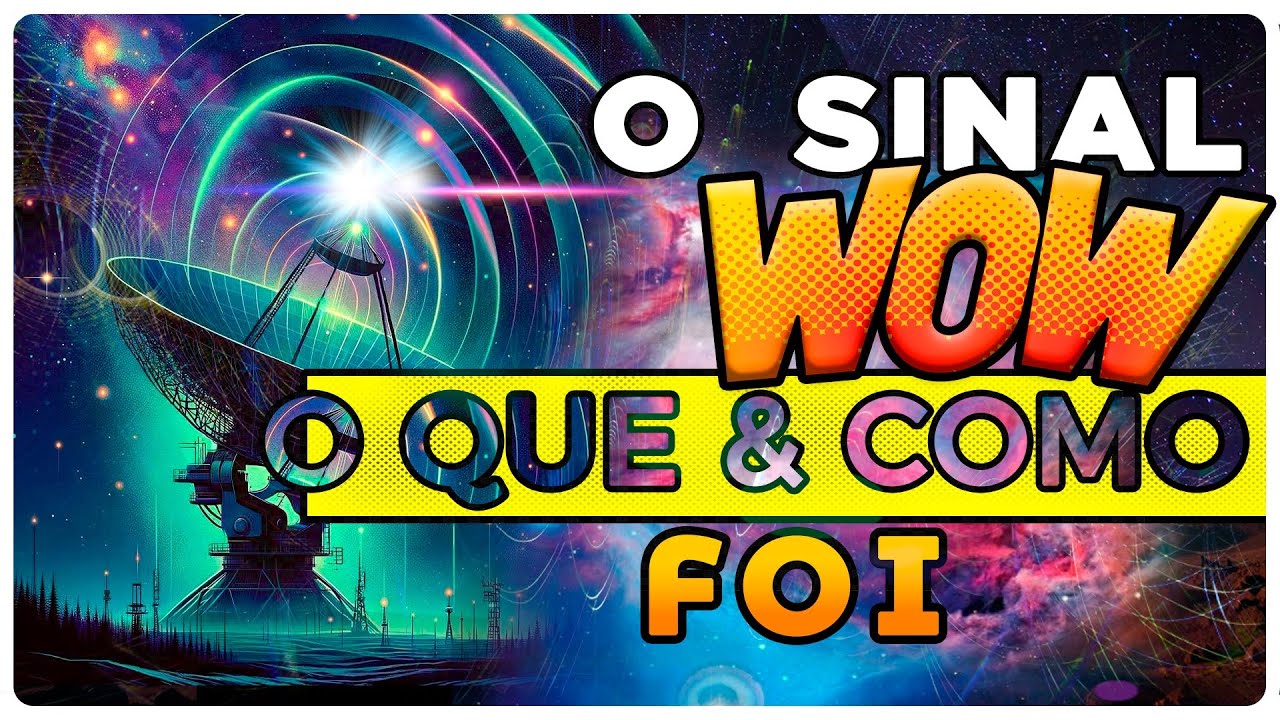 O que foi o Enigma do Sinal WOW - YouTube
