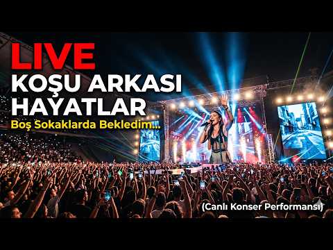 Boş Sokaklarda Bekledim Bana Geri Dönmeni - Koşu Arkası Hayatlar (Canlı Konser Performansı)