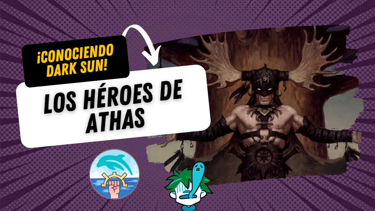 CONOCIENDO DARK SUN: LOS HÉROES DE ATHAS || #ElfosDeMar - YouTube