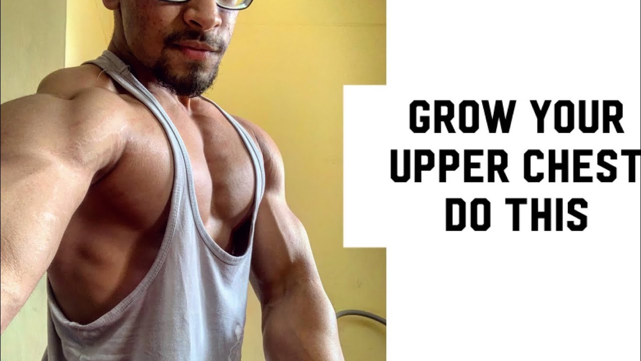 Grow your upper chest | full chest day explanation | akshat fitness ...