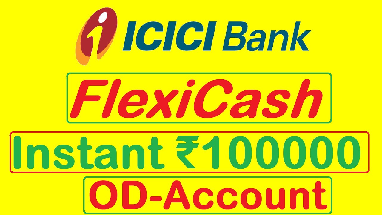 icici bank flexicash 1 lakh rupees OD Instant | icici flexicash - YouTube