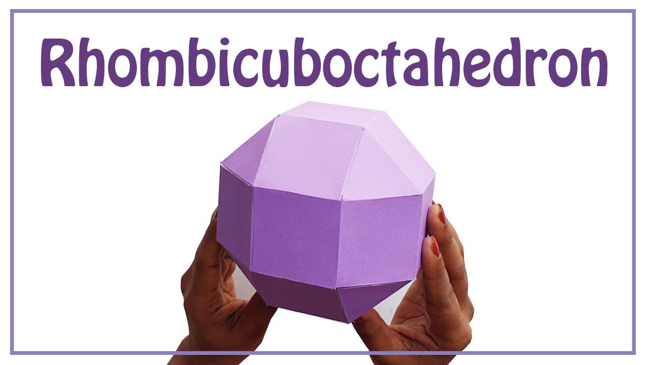 How To make a Rhombicuboctahedron | Archimedean solid - YouTube