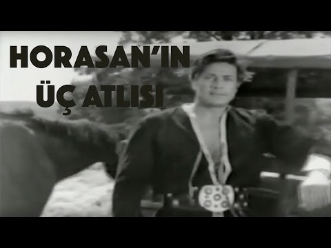 Horasanın Üç Atlısı - Eski Türk Filmi Tek Parça