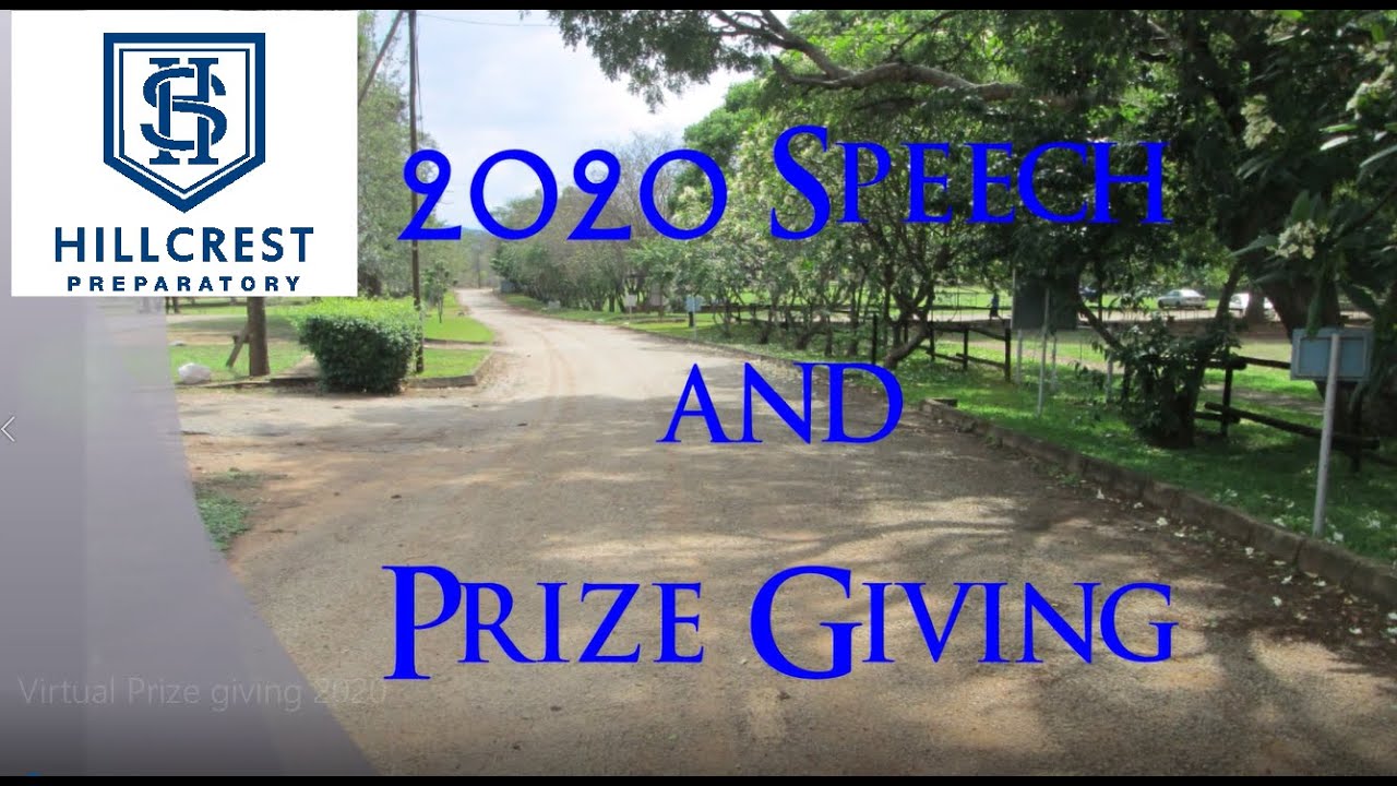 Hillcrest Prep 2020 Virtual Speech & Prize Giving. - YouTube
