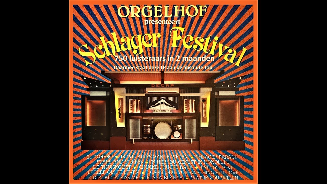 DECAP ORGEL SCHLAGER FESTIVAL ORGELHOF 1984 na 2 maanden de absoute ...