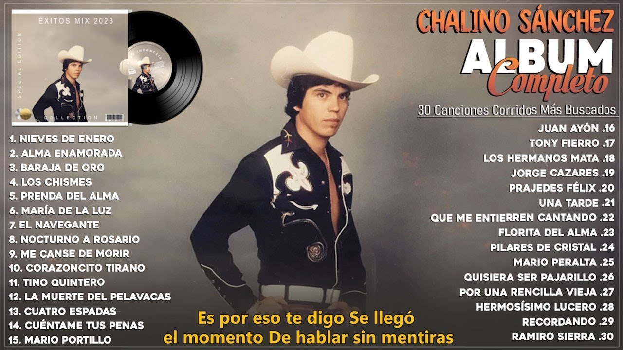 Chalino Sánchez Mix Puras Música Perronas Para Pistear - 30 Canciones Corridos Más Buscados ...