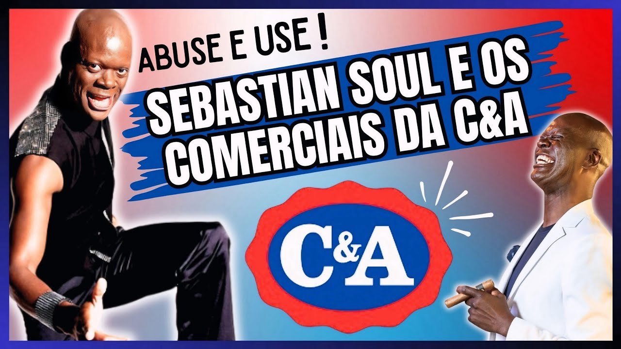 Sebastian Soul e a Magia dos Comerciais da C&A: Uma Viagem aos Anos 80 ...