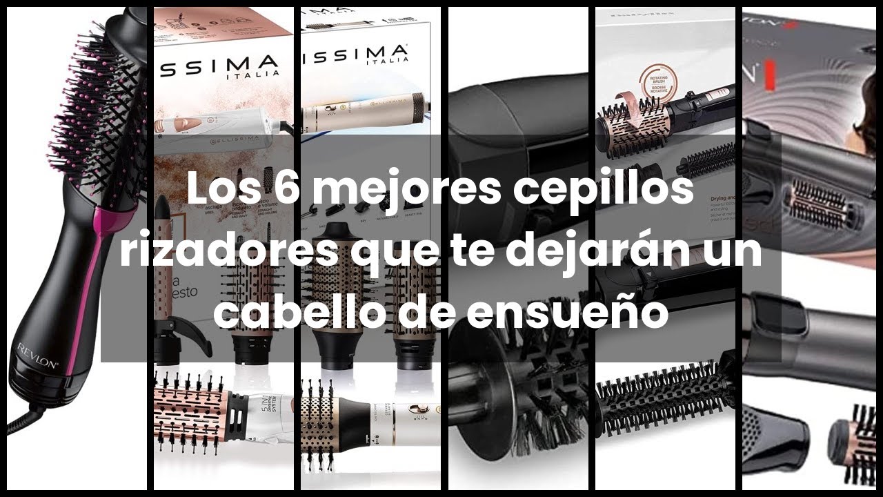 CEPILLO RIZADOR: Los 6 mejores cepillos rizadores que te dejarán un ...