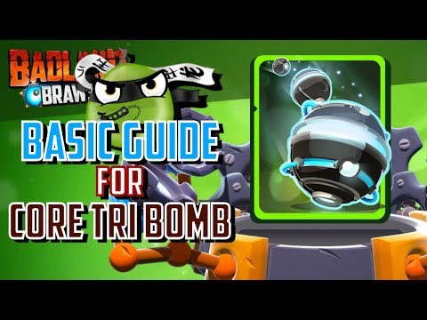 badland brawl! CORE TRI BOMB basic guide Tips & tricks - YouTube