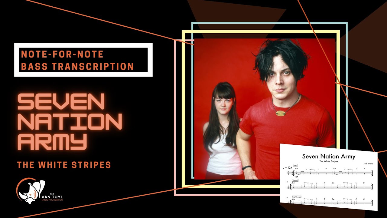 Seven Nation Army Bass Tab by The White Stripes: Arrangement from The ...