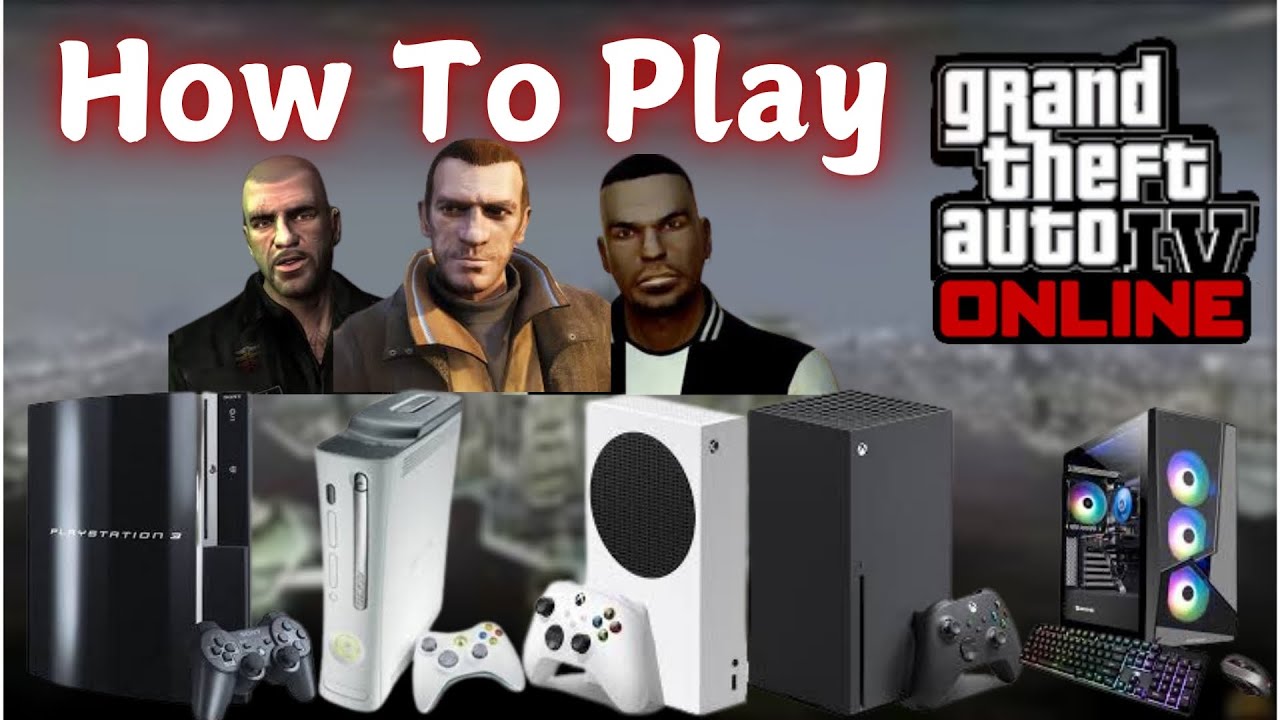 How to Play Grand Theft Auto 4 Online Multiplayer - YouTube