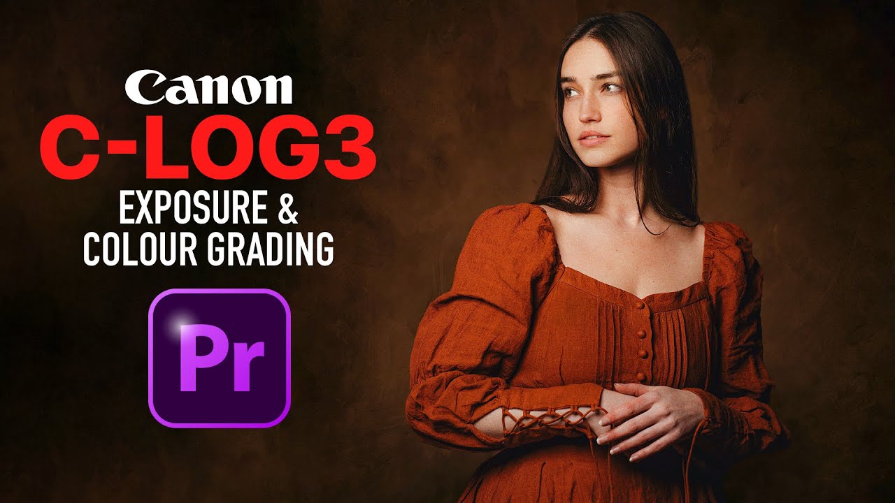 How To Expose And Colour Grade For Canon C-LOG 3 Footage In Premiere ...