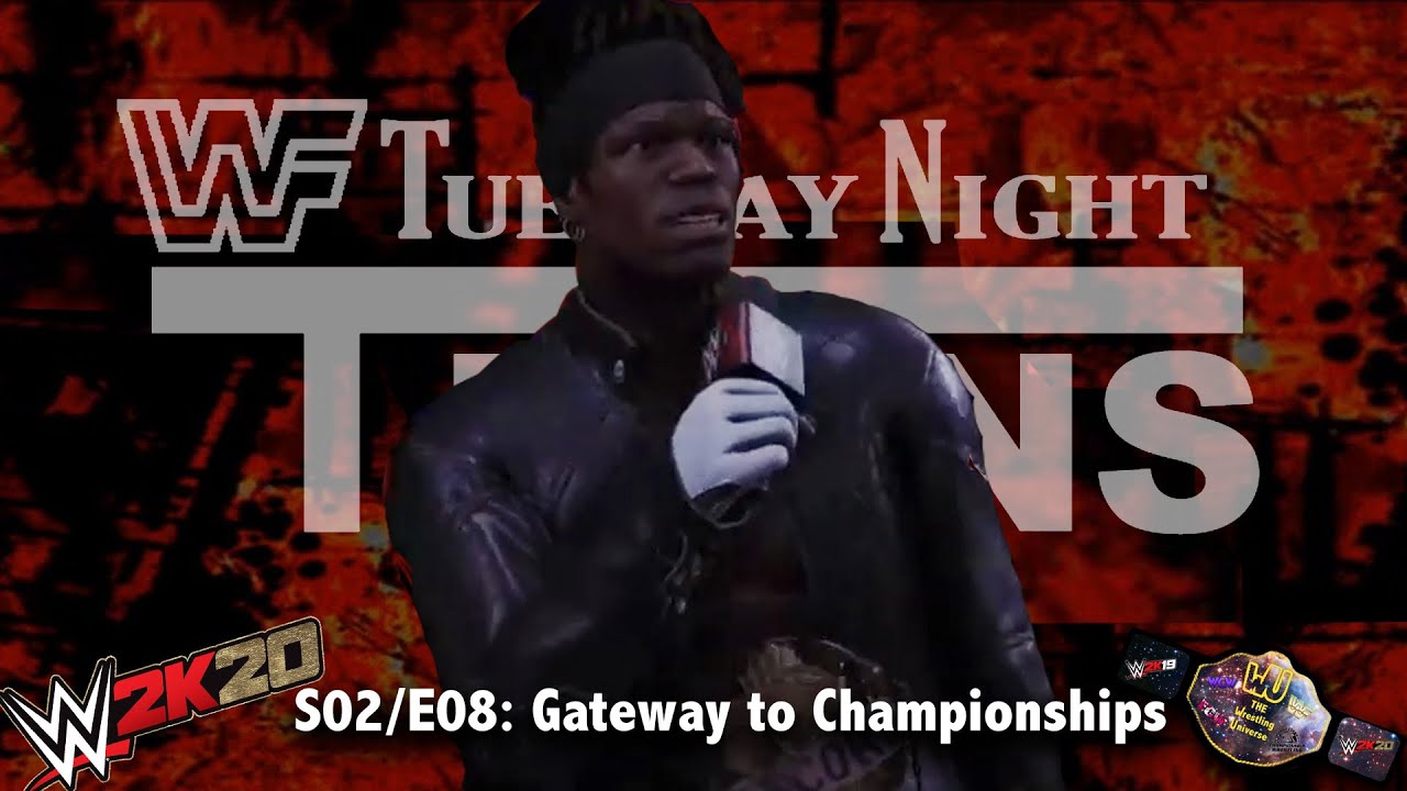 WWF Tuesday Night Titans | Universe Mode S02 E08: Gateway to ...