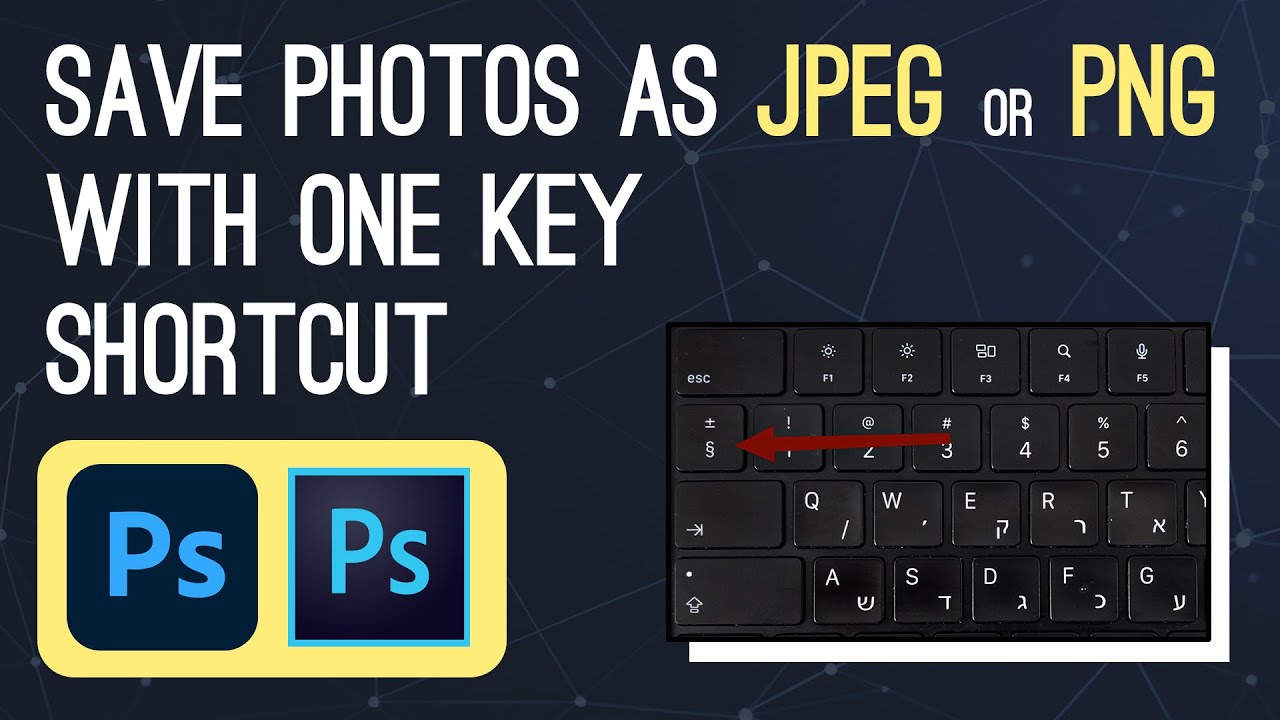 Save Photoshop Image as JPEG in ONE key/click - YouTube
